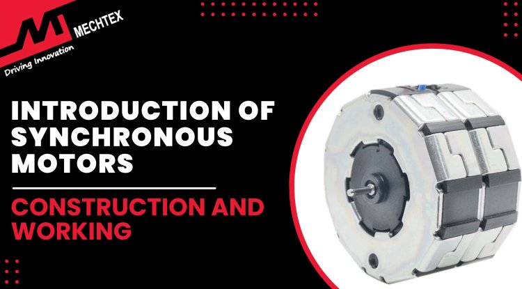 Introduction of Synchronous Motor site_title); */?>