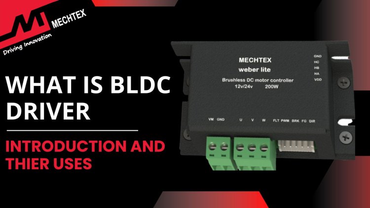 What is BLDC Driver